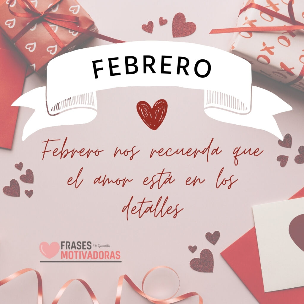 Frases Motivadoras de Febrero Cortas Bonitas e Inspiradoras