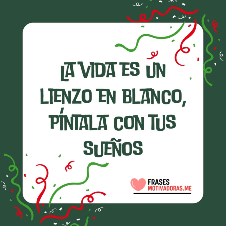 Frases Mexicanas Motivadoras Cortas e Inspiradoras